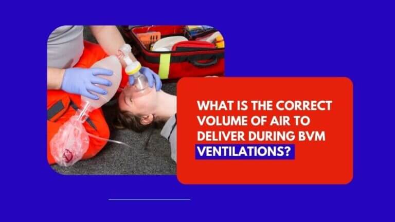 What is the Correct Volume of Air to Deliver During BVM Ventilations?