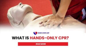 What is Hands-Only CPR and How To Perform it?