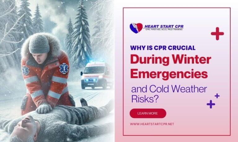 Why is CPR Crucial During Winter Emergencies and Cold Weather Risks?