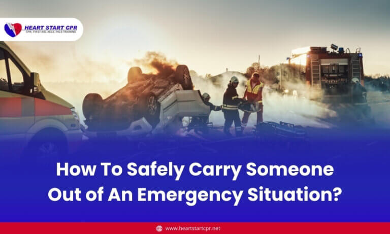 How to Safely Carry Someone Out of an Emergency Situation?